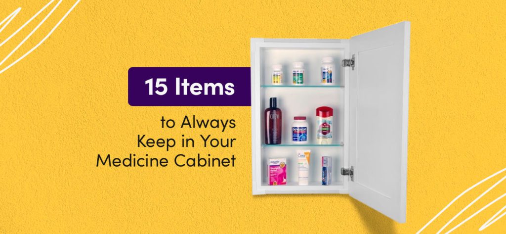 Medicine Cabinet Essentials: Must-Have Items List